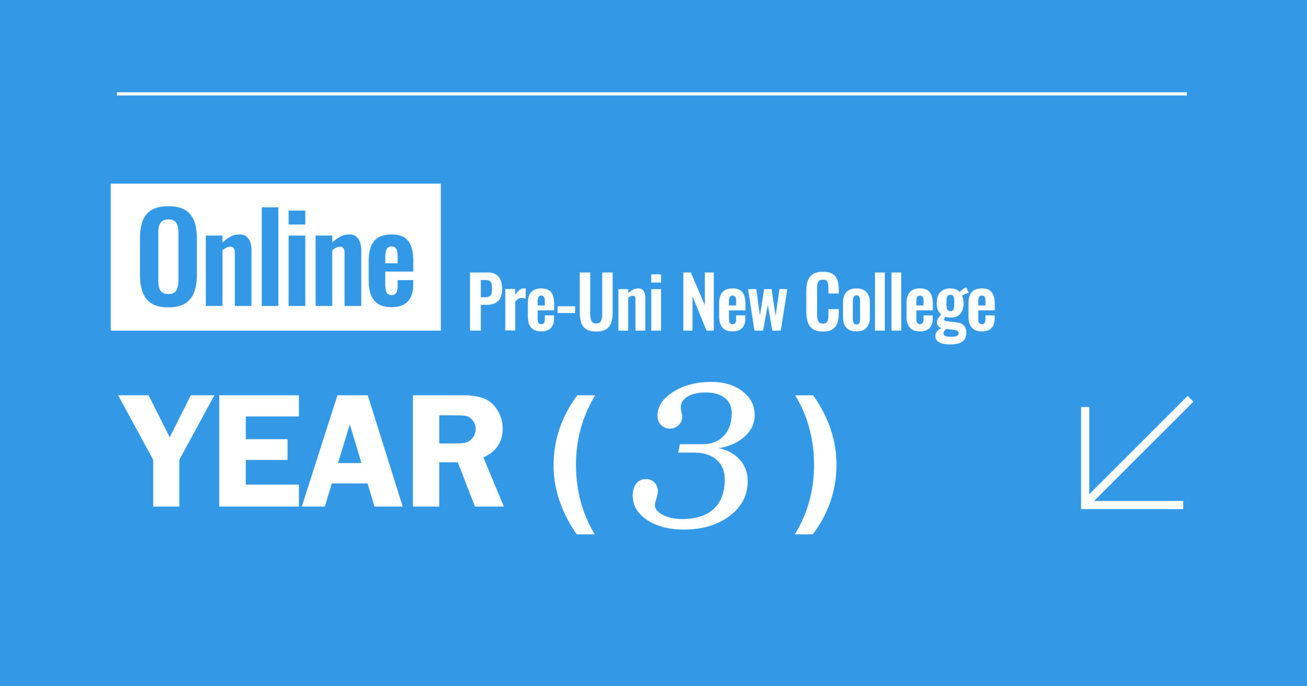 Year 3 Online Course - Pre-Uni New College